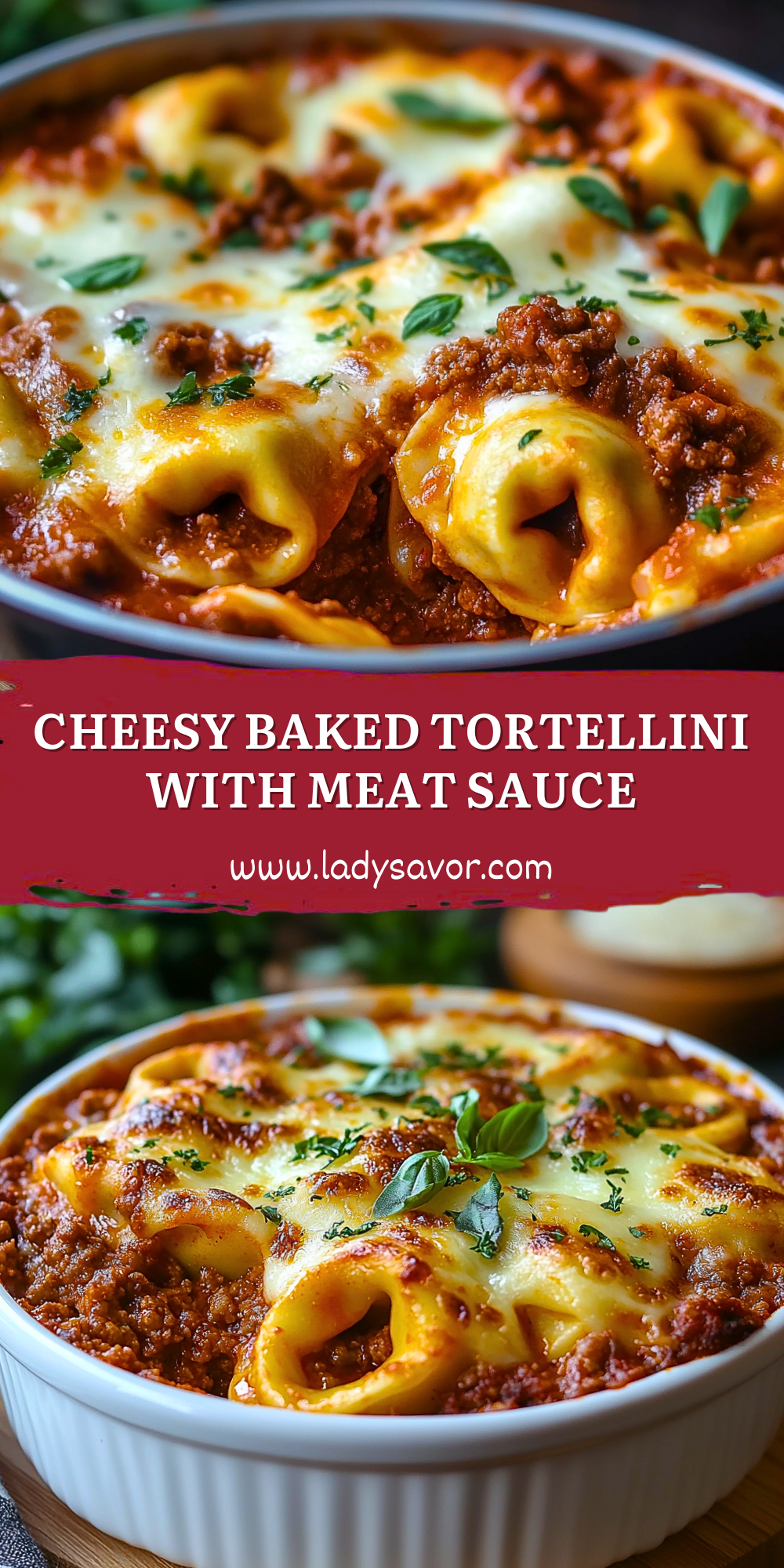 Cheesy Baked Tortellini With Meat Sauce