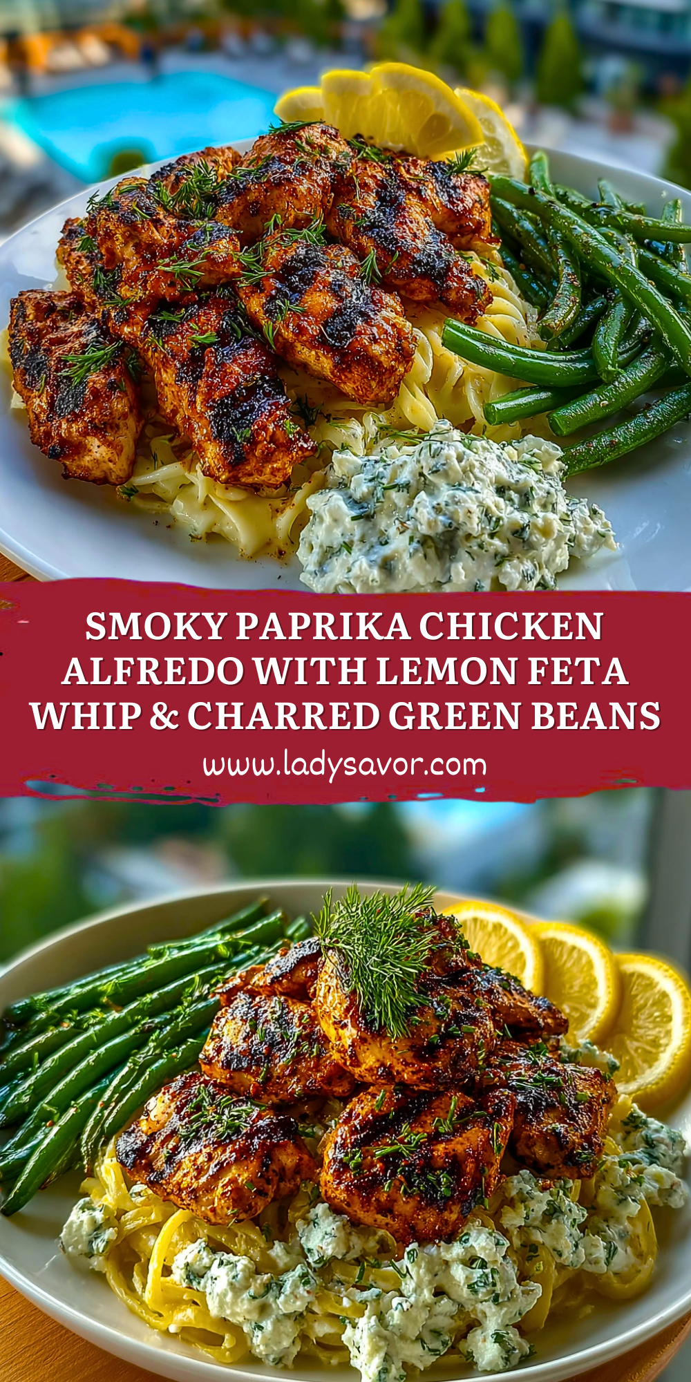 Smoky Paprika Chicken Alfredo With Lemon Feta Whip & Charred Green Beans